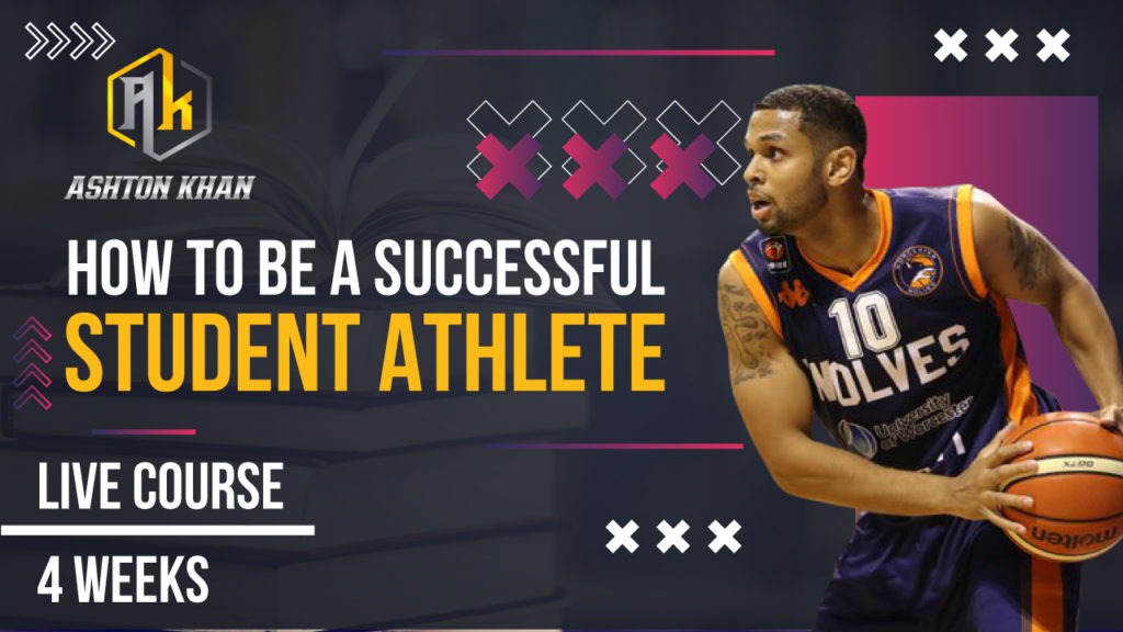 How to be A Successful Student Athlete- Live Course - 4 Weeks